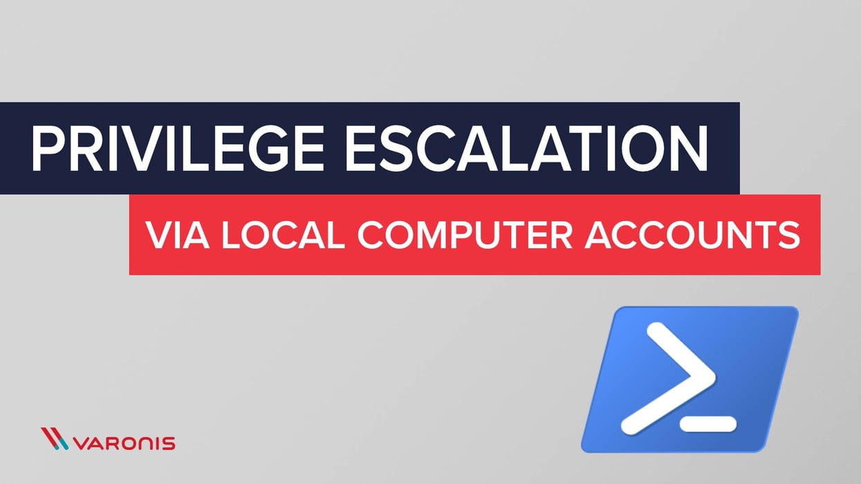 How To Use Powershell For Privilege Escalation With Local Computer Accounts