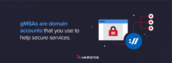 Guide des gMSA : sécurité et déploiement des comptes de service ...