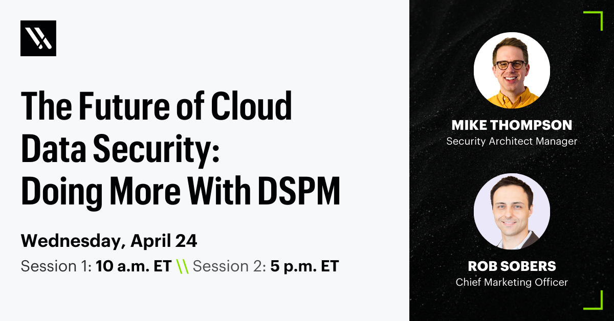 The Future of Cloud Data Security: Doing More with DSPM