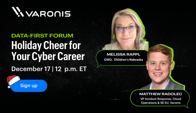Data-First Forum | Holiday Cheer for Your Cybersecurity Career