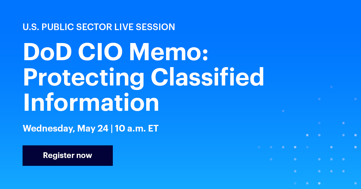 DOD CIO Memo: Protecting Classified Information