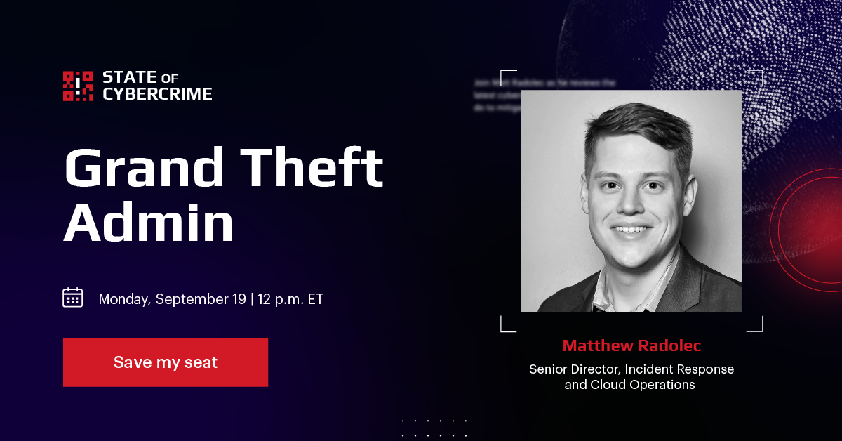 State of Cybercrime: Grand Theft Admin
