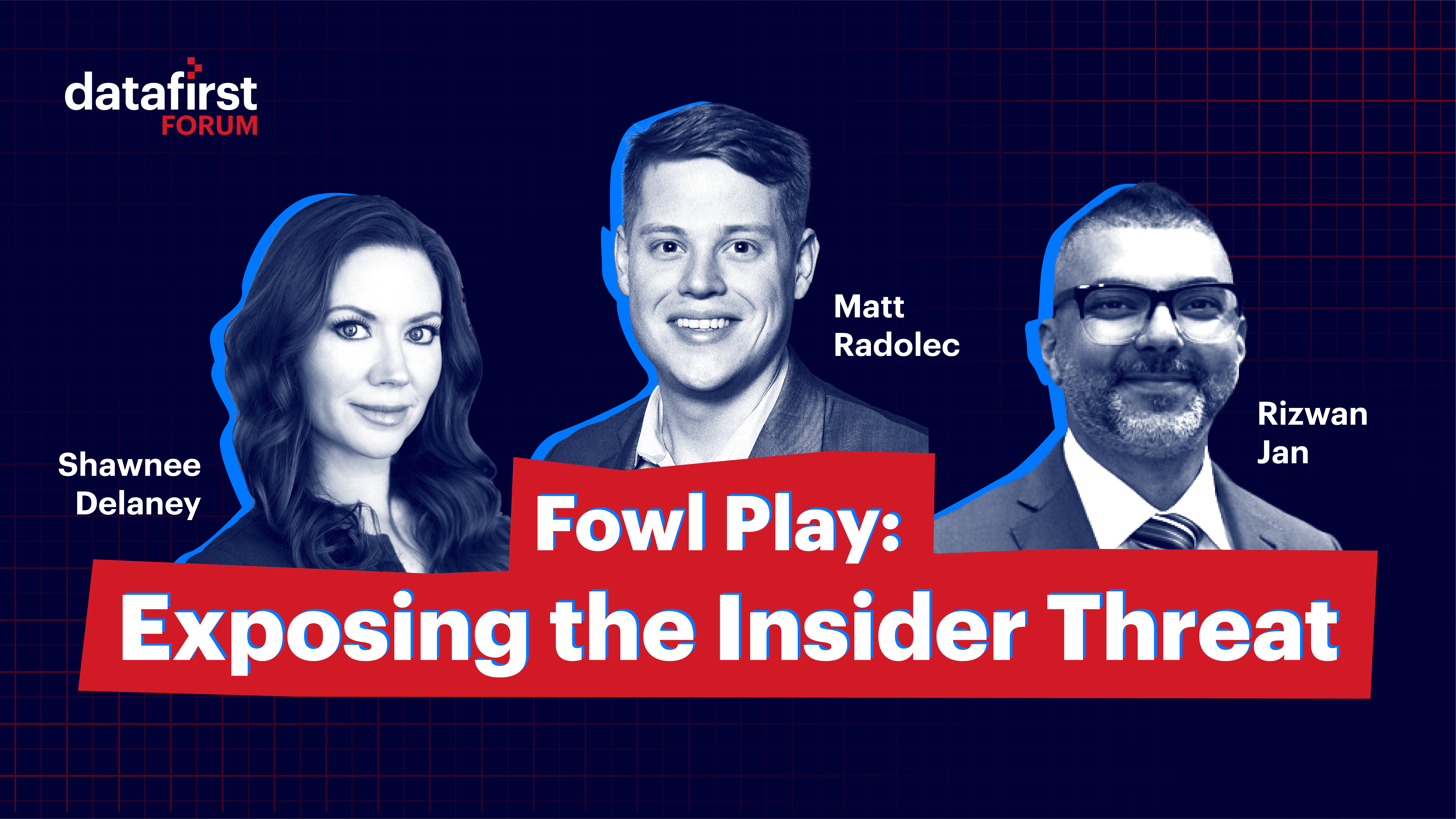 Data-first Forum: Fowl Play | Live Webinar | Varonis